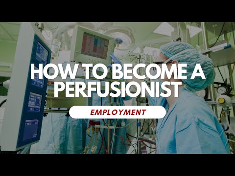 How To Become A Perfusionist