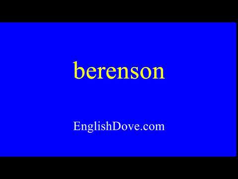 How to pronounce berenson in American English.