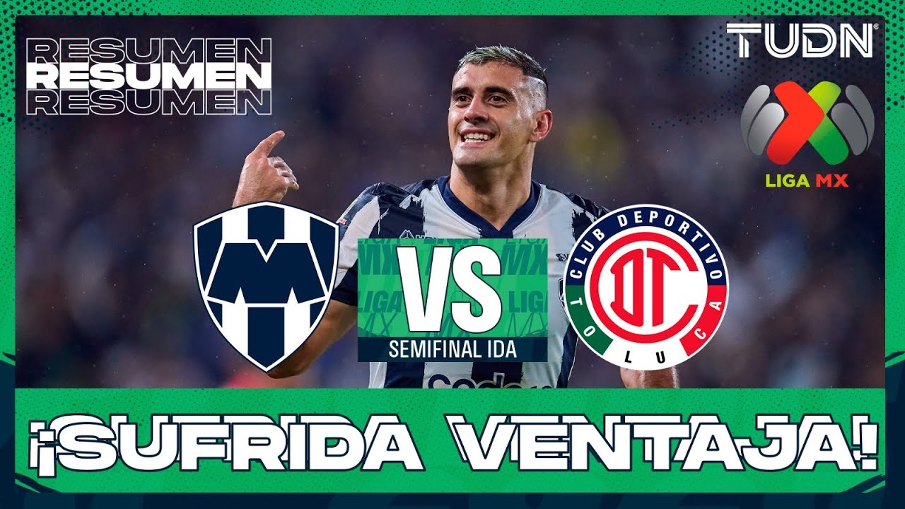 HIGHLIGHTS - Monterrey vs Toluca | Liga MX - Semifinales Apertura 2025 | TUDN