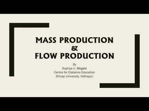 Mass Production & Flow Production