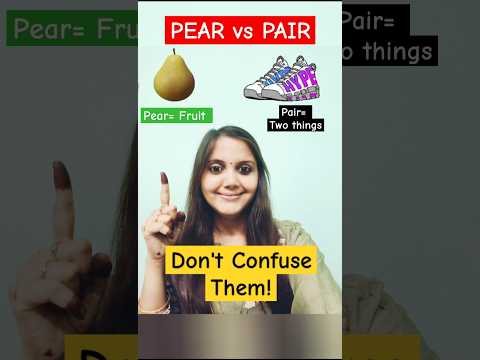 Pear vs Pair 😍 | Common English Confusion Explained in 1 Minute! #shorts #youtubeshorts