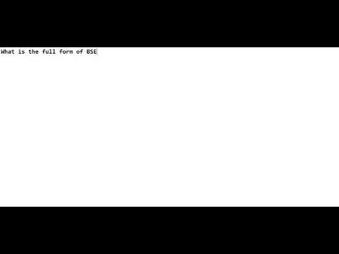 What is the full form of BSE |Stock Market|