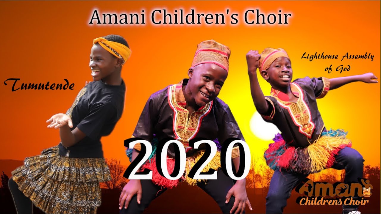 Amani Children's Choir 2020 | Tumutende | Lighthouse Assembly of God