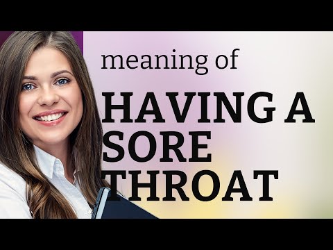 Understanding "Having a Sore Throat": A Guide for English Language Learners