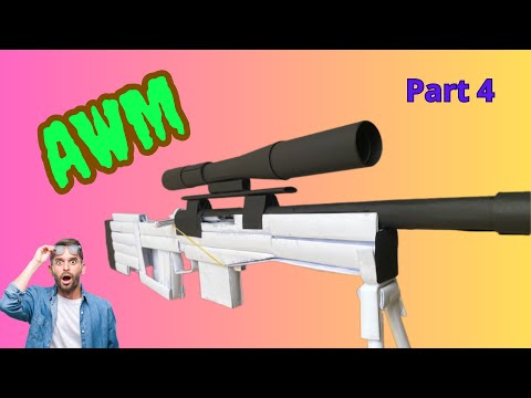 PAPER AWM SNIPER GUN | HOW TO MAKE A PAPER AWM SNIPER GUN THAT SHOOTS (Part 4)