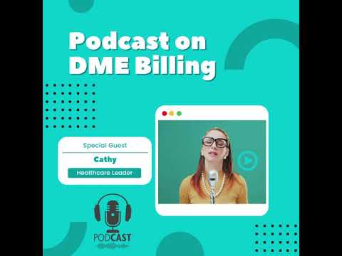 Podcast on DME Billing