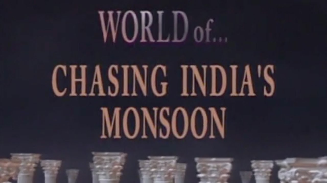 Chasing India's Monsoon (1992)