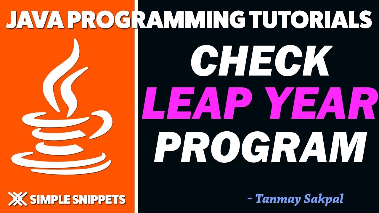 Java Program to check if year is a LEAP year or Not | Java Tutorials for Beginners