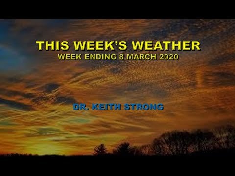20200307 this weeks weather