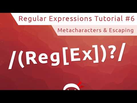 Regular Expressions (RegEx) Tutorial #6 - Metacharacters