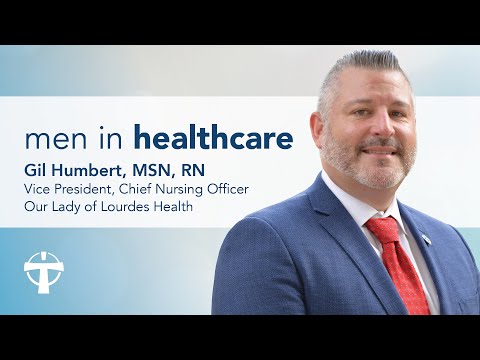 Men in Healthcare – Gil Humbert, RN