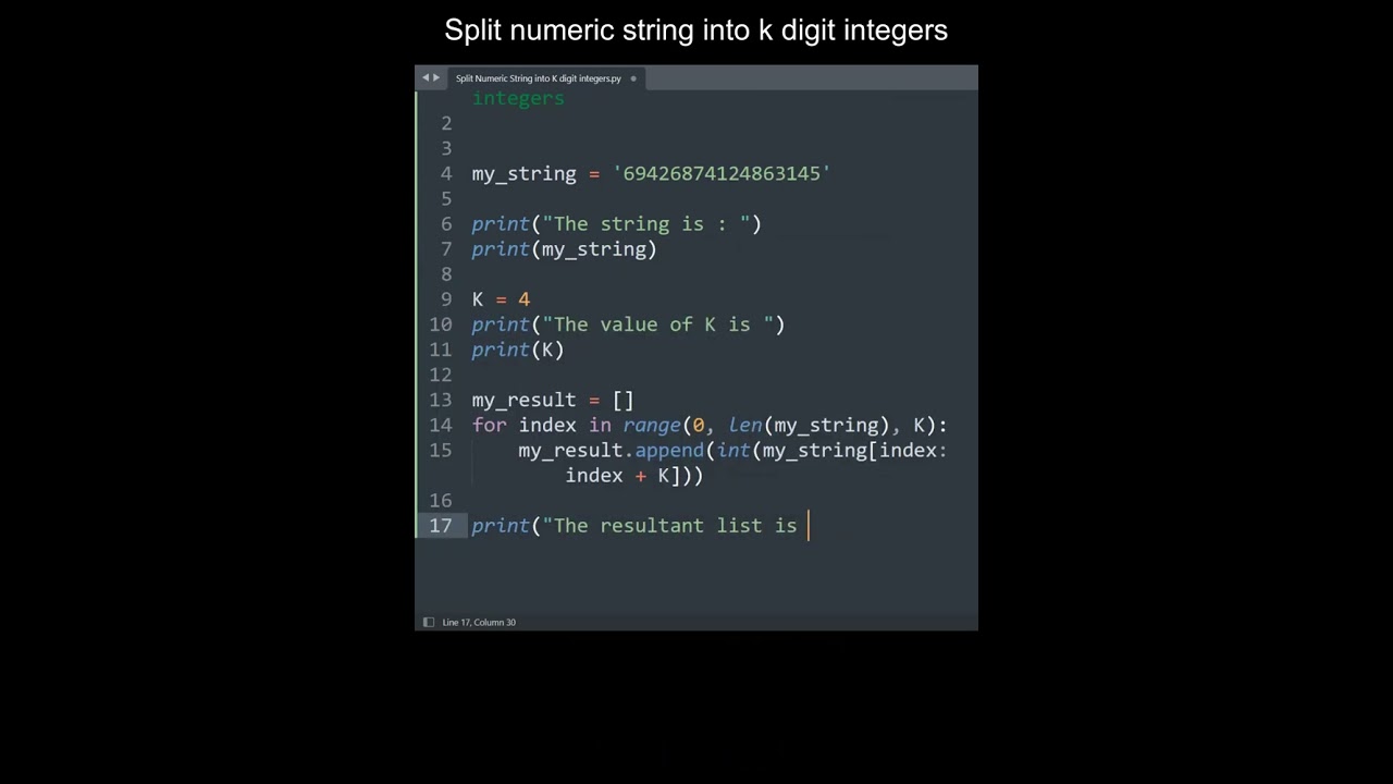 Split numeric string into k digit integers in Python | Python Examples | Python Coding Tutorial