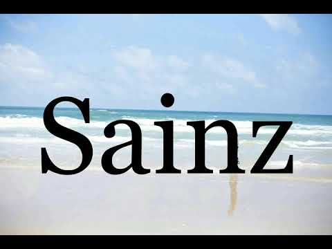 How To Pronounce Sainz🌈🌈🌈🌈🌈🌈Pronunciation Of Sainz