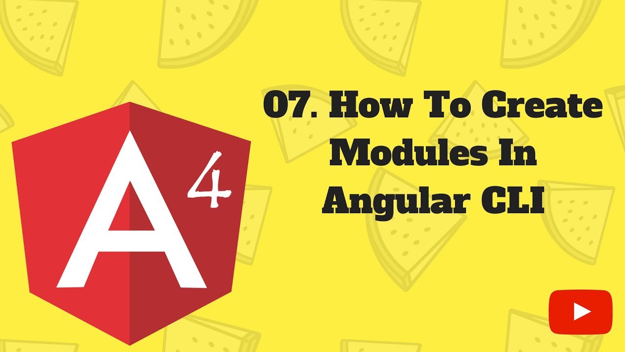 AngularJS 4 Tutorial: 07. How to create modules in angular cli