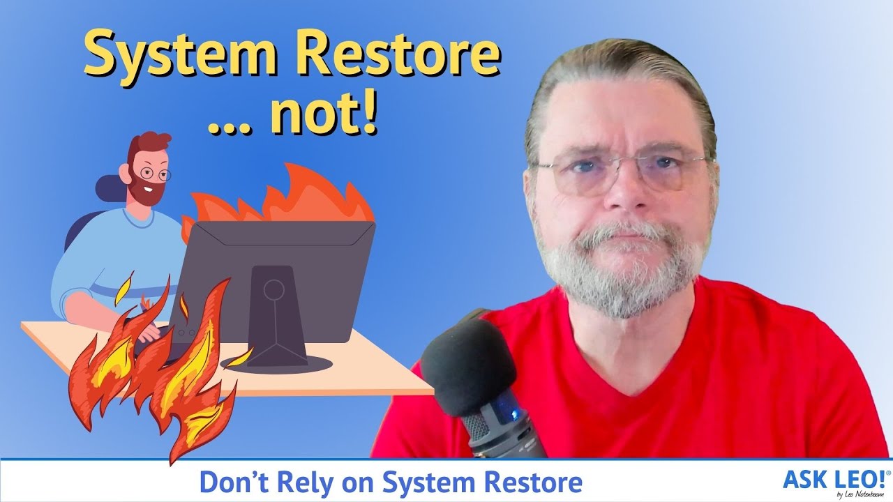 Don’t Rely on System Restore