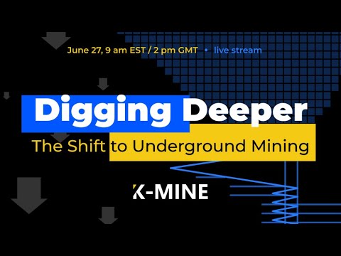 Webinar: Digging Deeper - The Shift to Underground Mining
