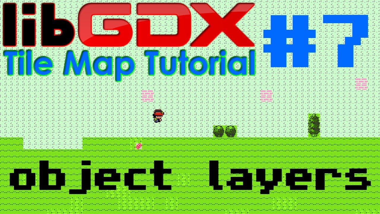 Java Tiled Map Game (LibGDX) | Episode 7 - object layers