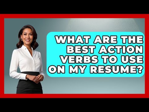 What Are The Best Action Verbs To Use On My Resume? - Aspiring Teacher Guide
