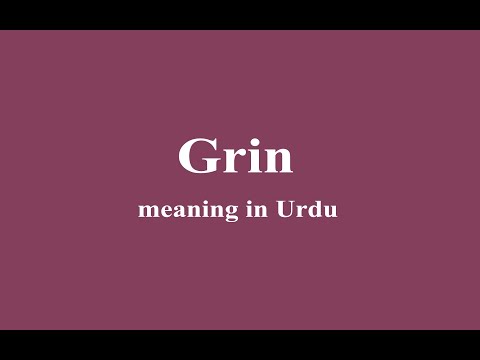 Grin meaning in Urdu