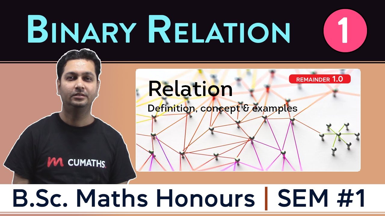 Relation (or binary relation) - definition, concept & examples | Types of Relation | CC2 | Sem 1