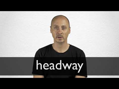 HEADWAY - Meaning & Translations | Collins English Dictionary