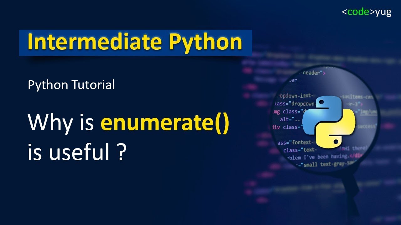 Enumeration in Python | Advanced Python Tutorial | Enumerate() in Python | Python Tutorial in Hindi