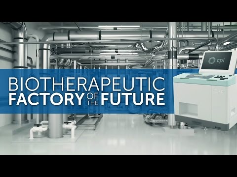 CPI Biologics - The Biotherapeutics' Factory of the Future