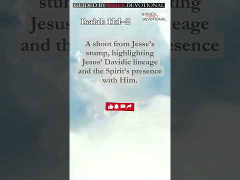 "Exploring Isaiah 11:1–2: The Spirit of the Lord"