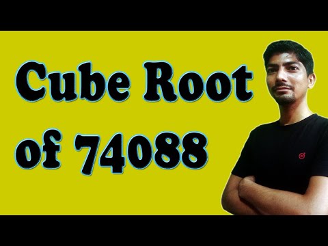 74088 cube root | cube root of 74088 | how to find cube | perfect cube root | cube and cube roots