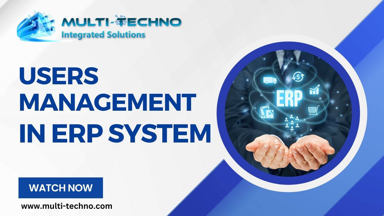 Efficient User Management in ERP Systems: Your Comprehensive Guide