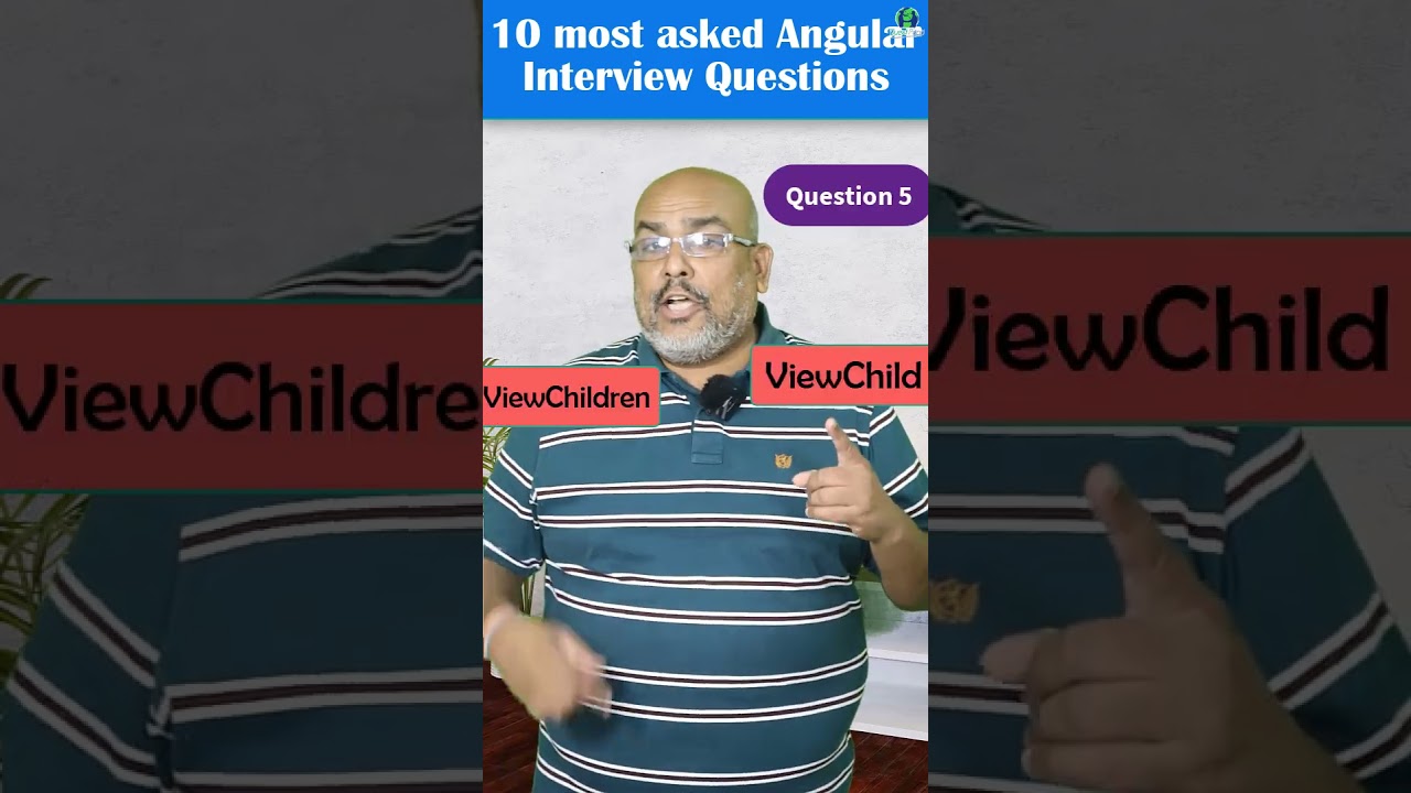 10 Most asked Angular Interview Questions