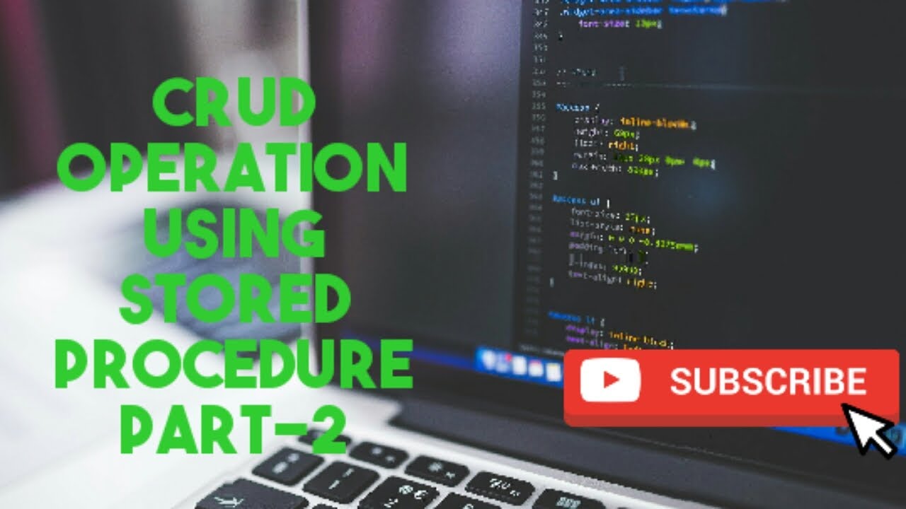 Crud Operation In ASP.NET By Using Stored Procedure Part 2