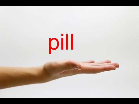 How to Pronounce pill - American English