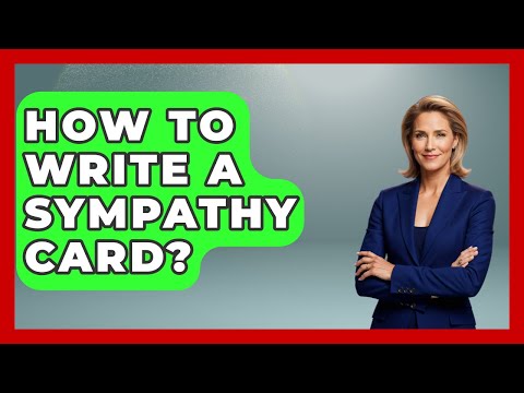 How To Write A Sympathy Card? - Anthropology Insights