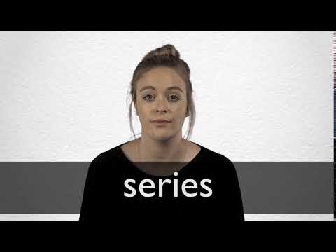 SERIES definition and meaning | Collins English Dictionary