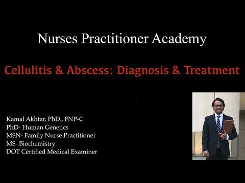 Diagnosis and Treatment of Cellulitis and Abscess