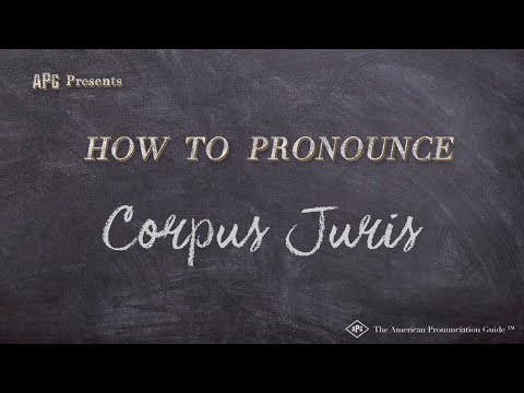 How to Pronounce Corpus Juris (Real Life Examples!)