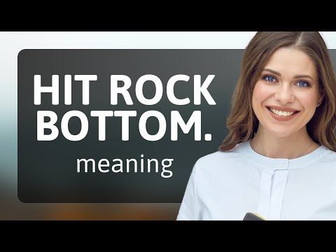 Understanding "Hit Rock Bottom": A Guide to English Idioms