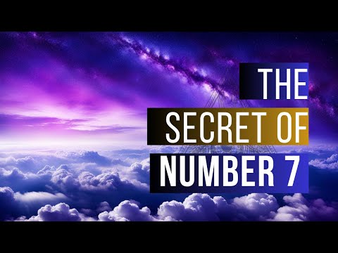 Number 7: The Spiritual Secret You Don't Know!