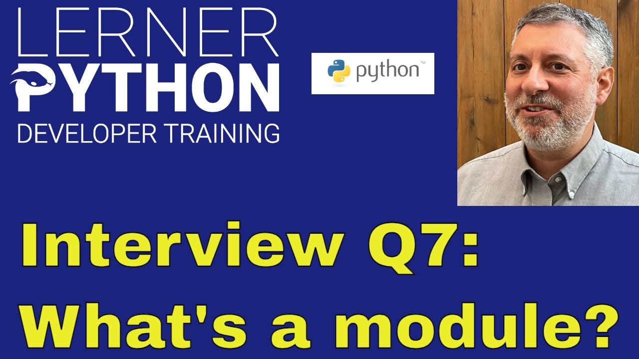 Python interview question #7: What are modules?