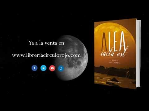 ALEA iacta est (Booktrailer) - Editorial Círculo Rojo