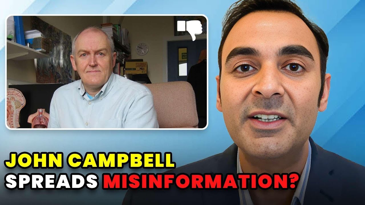 John Campbell spreads MISINFORMATION?