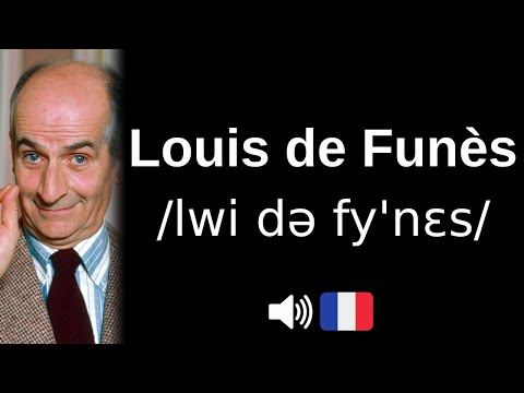 How to pronounce 'Louis de Funès' (CORRECTLY!)