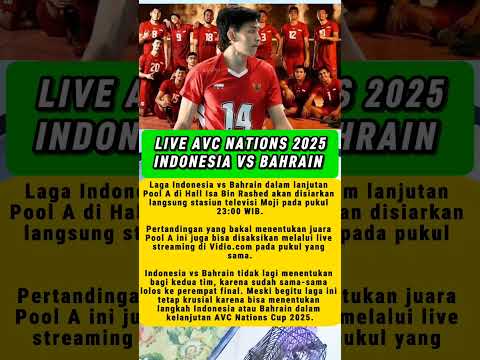 LIVE AVC NATIONS CUP 2025 HARI INI - INDONESIA VS BAHRAIN - LIVE VOLI INDONESIA