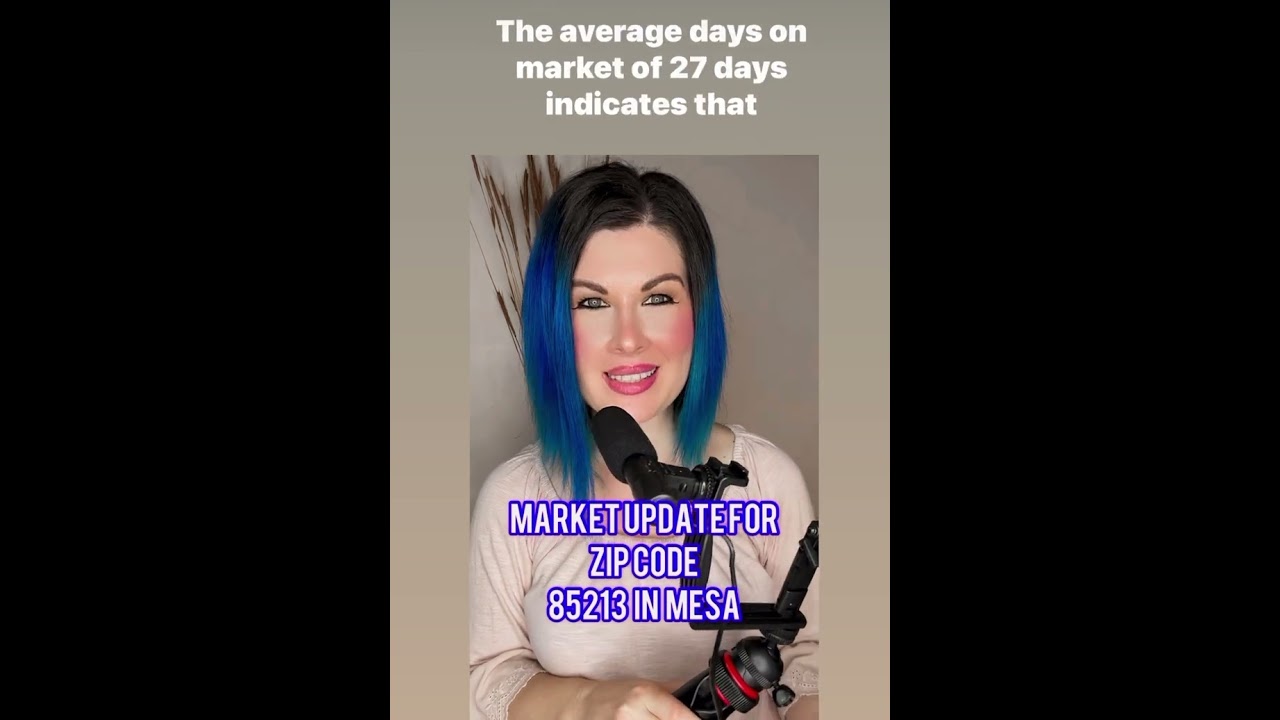 MARKET UPDATE FOR MESA ARIZONA, zip code 85213