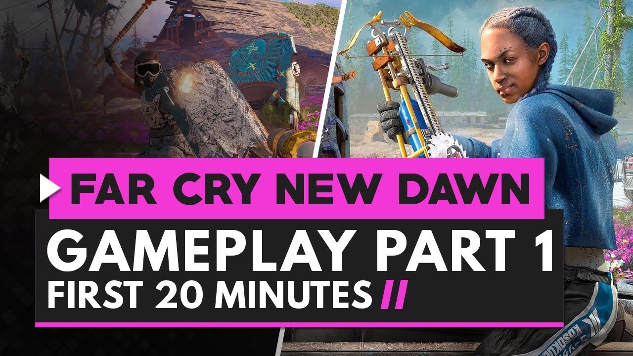 Far Cry New Dawn | Gameplay Part 1 - First 20 Minutes