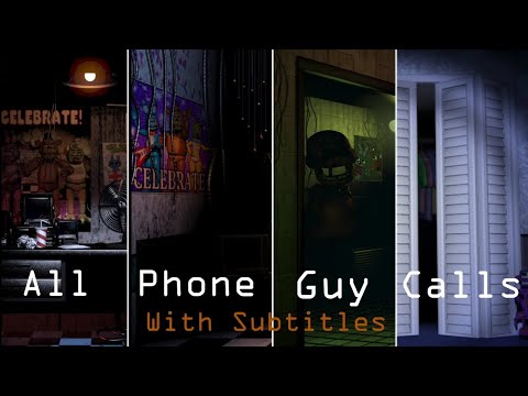 FNaF 1-4 All Phone Calls (With Subtitles)