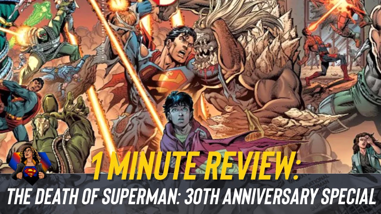 The Death Of Superman: 30th Anniversary Special #1 | 1 Minute Review | The Aspiring Kryptonian