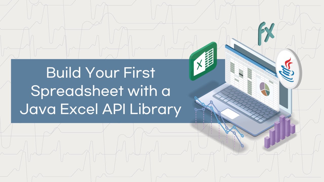 Getting Started with a Java Excel API Library: Build Your First Spreadsheet