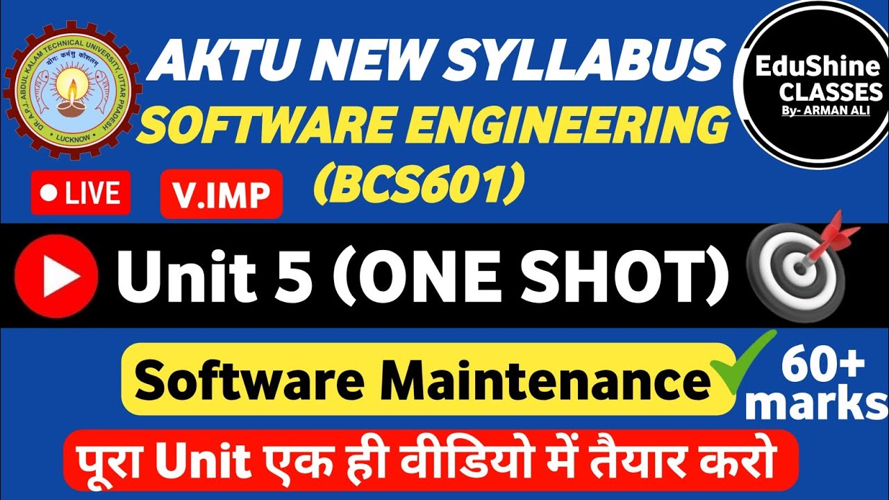 Software Engineering Unit 5 One shot BCS601 | Software Maintenance Unit 5 One shot AKTU  |